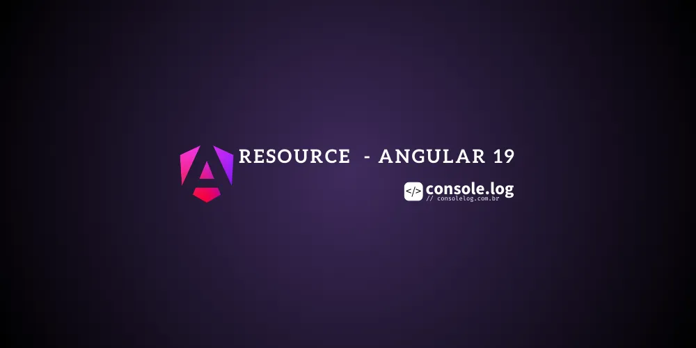 Novidades do Angular 19 Novidades do Angular 19